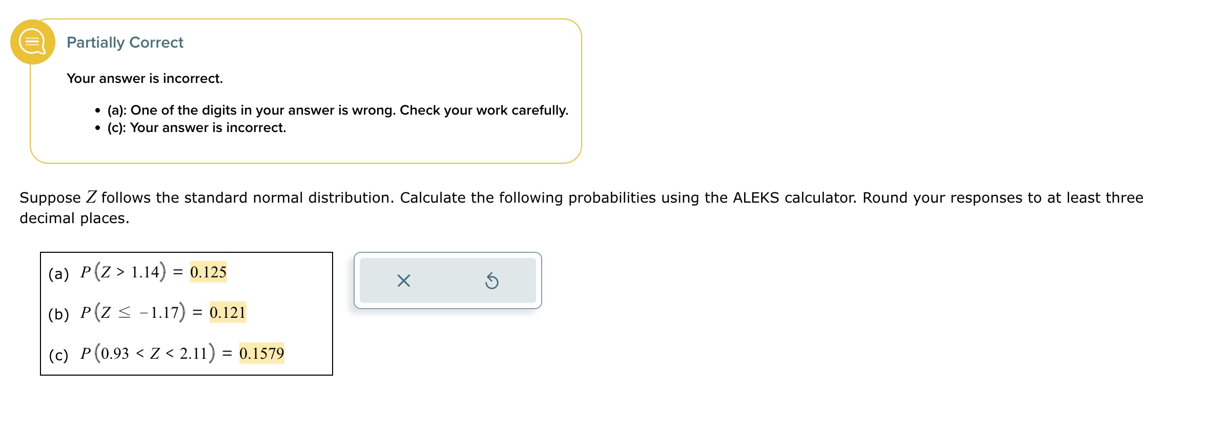 Solved Partially Correct Your answer is incorrect. - (a): | Chegg.com