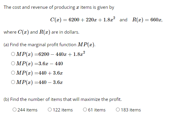 Solved The cost and revenue of producing x items is given by | Chegg.com
