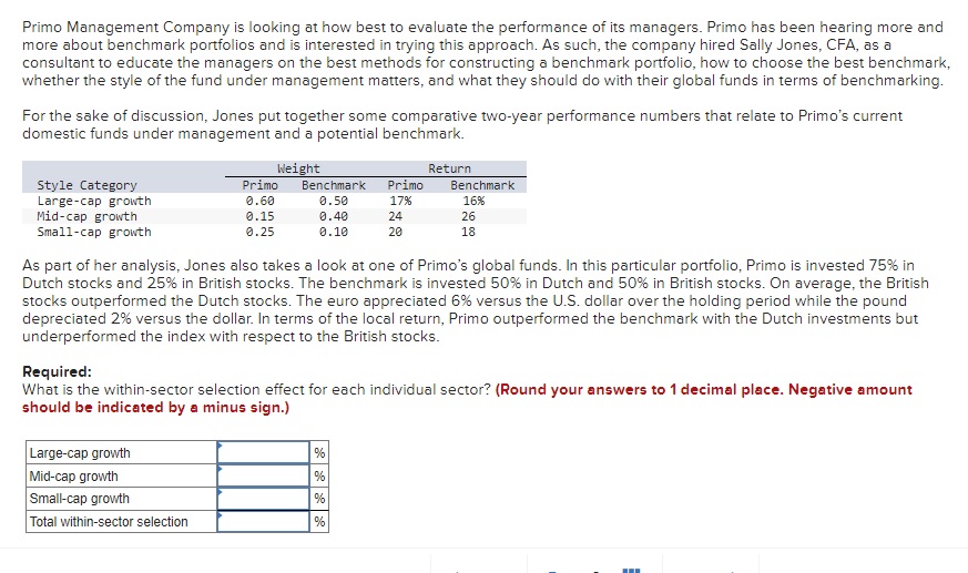 Solved Primo Management Company is looking at how best to | Chegg.com