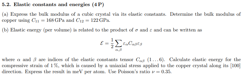 Solved 5.2. Elastic constants and energies ( 4P) (a) Express | Chegg.com