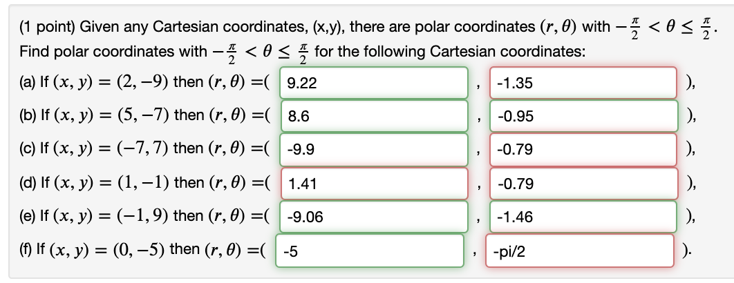 Solved ), (1 point) Given any Cartesian coordinates, (x,y), | Chegg.com