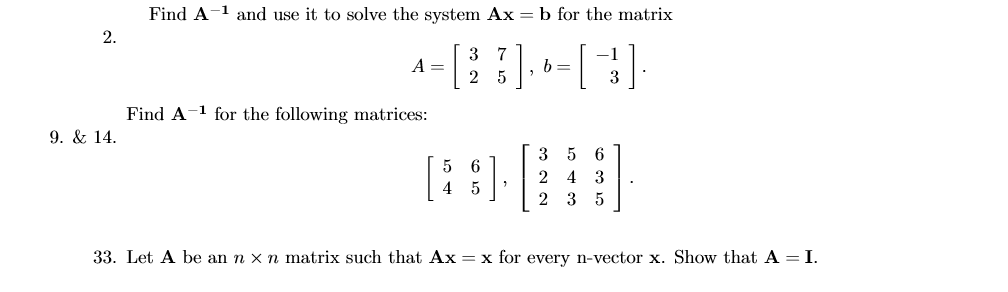 Solved Find A-1 and use it to solve the system Ax b for the | Chegg.com