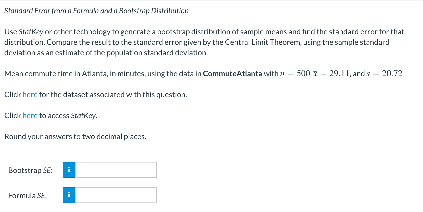 Solved Standard Error from a Formula and a Bootstrap | Chegg.com