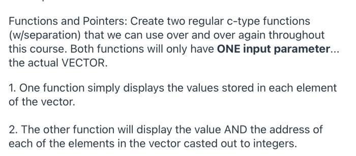 Solved Functions and Pointers: Create two regular c-type | Chegg.com