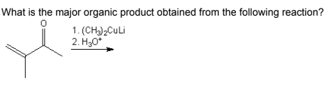 Solved What is the major organic product obtained from the | Chegg.com