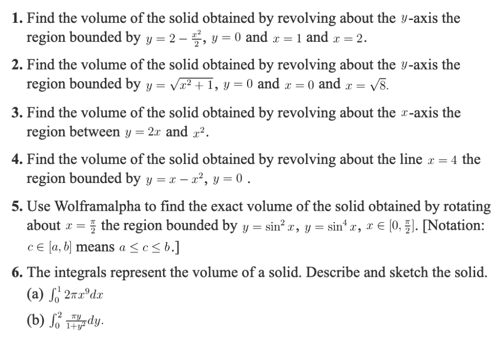 Solved 1. Find the volume of the solid obtained by revolving | Chegg.com