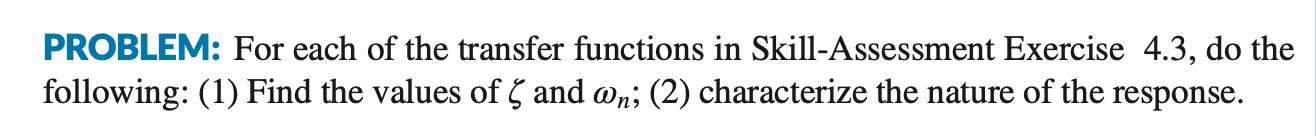 Solved PROBLEM: For each of the transfer functions in | Chegg.com