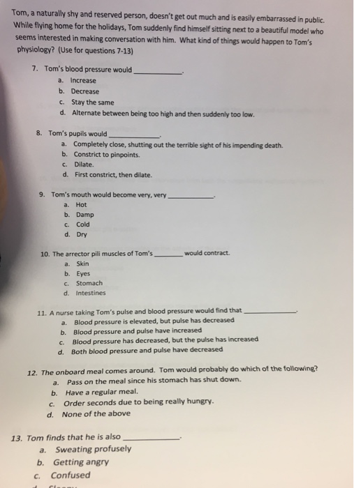 Solved Tom, a naturally shy and reserved person, doesn't get | Chegg.com