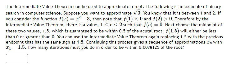 Solved The Intermediate Value Theorem can be used to | Chegg.com