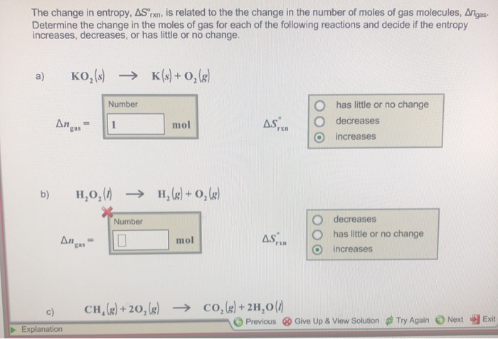 Solved The change in entropy, AS rxn, is related to the the | Chegg.com
