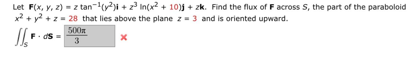 Solved Let F(x,y,z)=ztan−1(y2)i+z3ln(x2+10)j+zk. Find the | Chegg.com