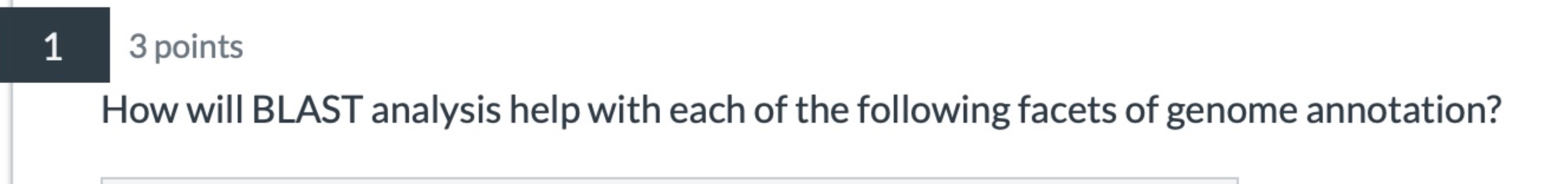 Solved 13 ﻿pointsHow will BLAST analysis help with each of | Chegg.com