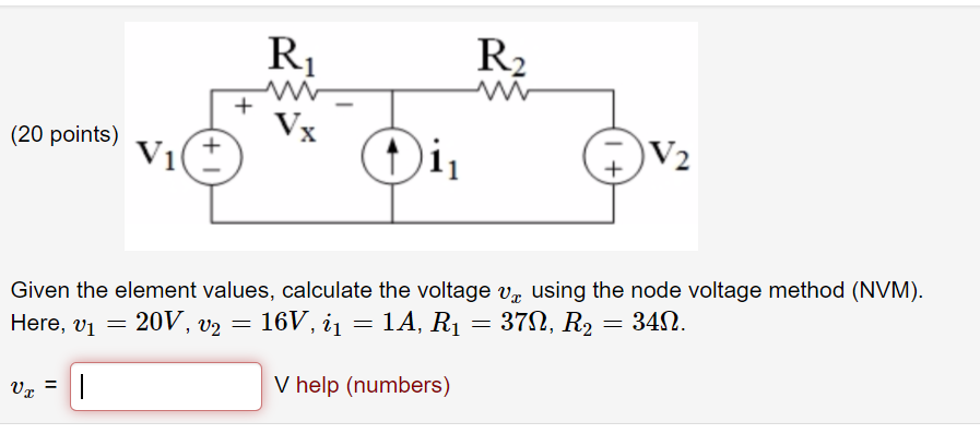 Solved R1 R2 (20 points) Vx + V1 Oi, V2 Given the element | Chegg.com