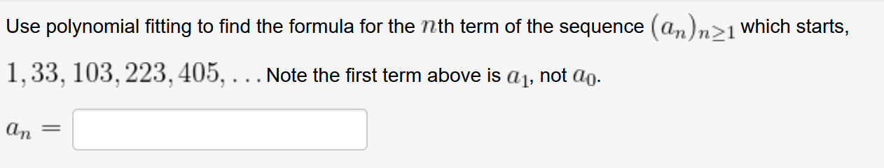 Solved Use polynomial fitting to find the formula for the | Chegg.com