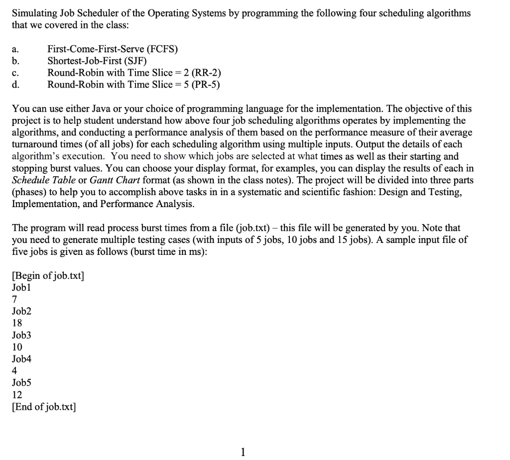 Solved Simulating Job Scheduler of the Operating Systems by | Chegg.com