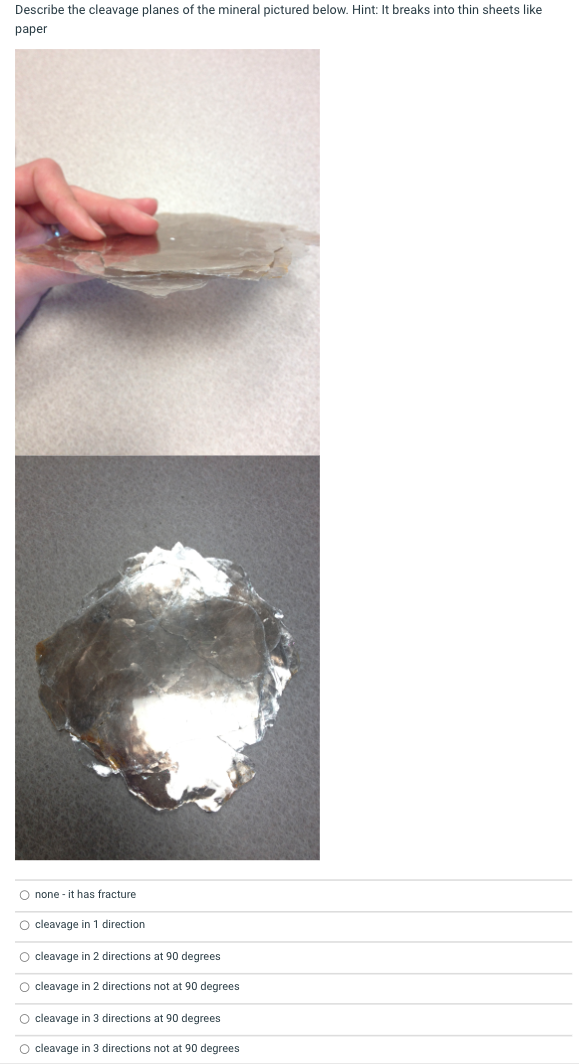 Solved Describe the cleavage planes of the mineral pictured | Chegg.com