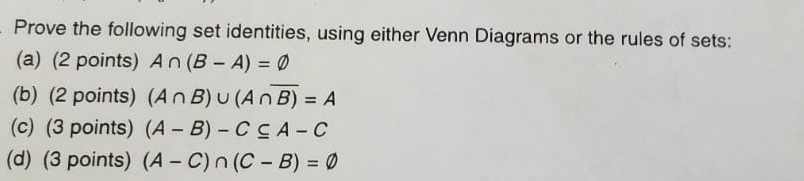 Solved Prove the following set identities, using either Venn | Chegg.com