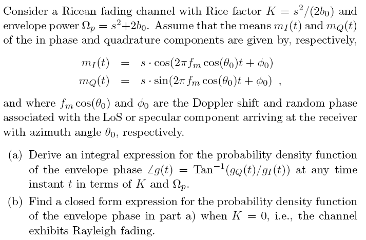 Consider a Ricean fading channel with Rice factor | Chegg.com