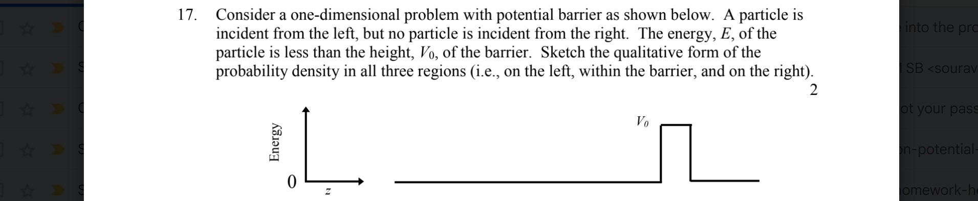Solved 7. Consider a one-dimensional problem with potential | Chegg.com