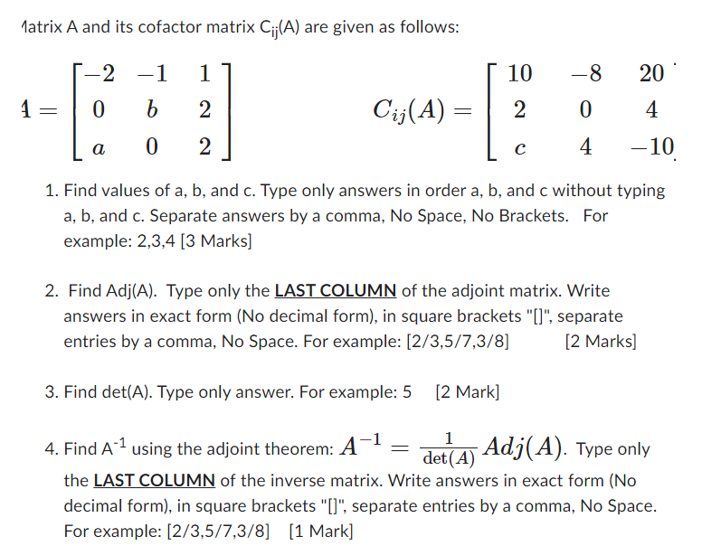 Solved 1atrix A and its cofactor matrix Cij(A) are given as | Chegg.com