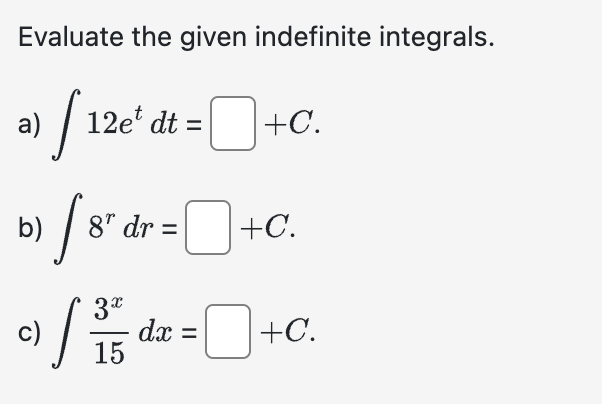 Solved Evaluate the given indefinite | Chegg.com
