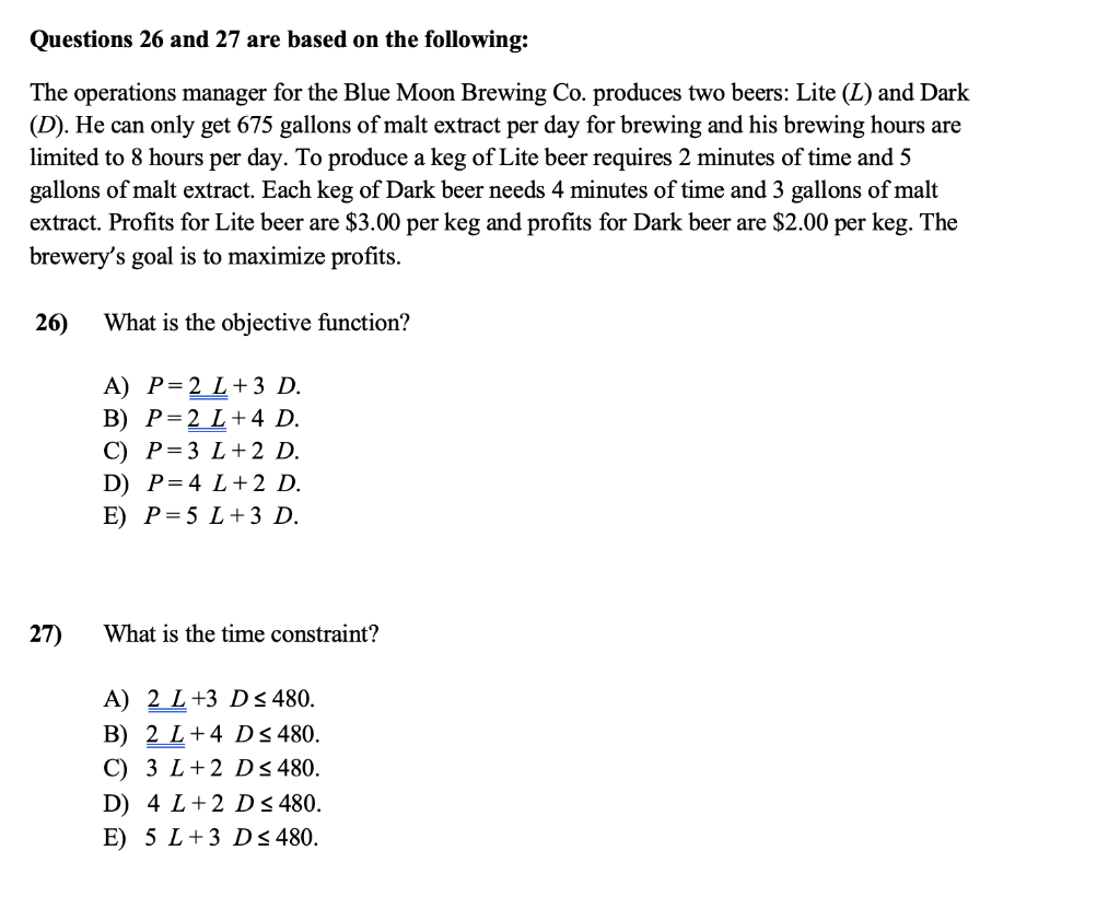 Solved Questions 26 and 27 are based on the following: The | Chegg.com