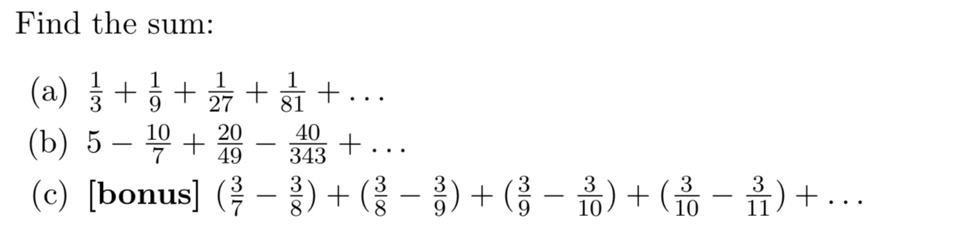 Solved Find the sum: (a) 31+91+271+811+… (b) | Chegg.com