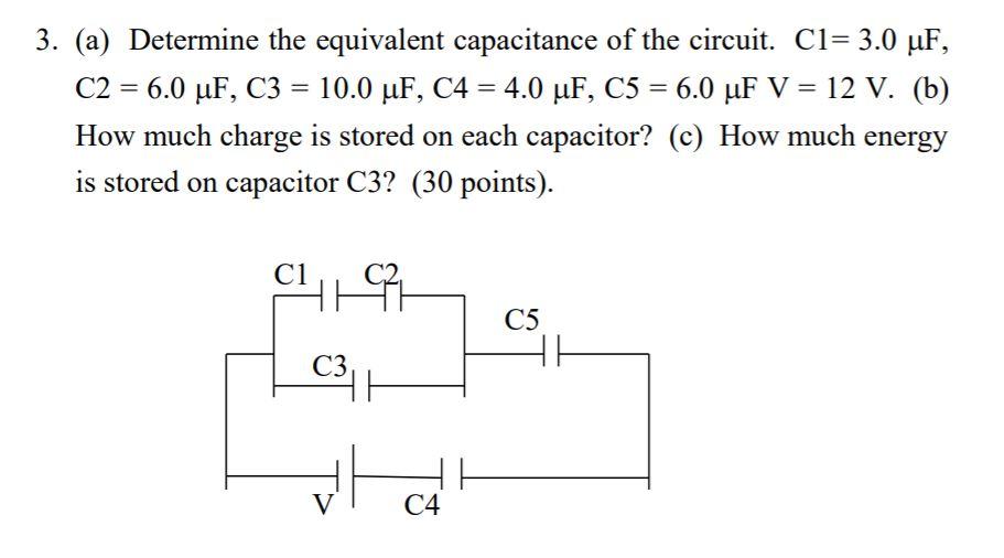 Solved 3. (a) Determine the equivalent capacitance of the | Chegg.com