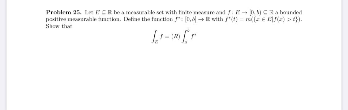 Problem 25 Let Ecr Be A Measurable Set With Finite