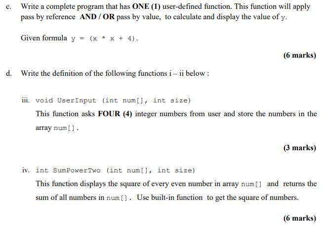 Solved c. Write a complete program that has ONE (1) | Chegg.com