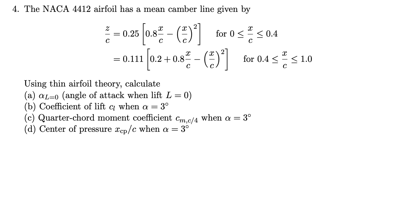 Solved 4. The NACA 4412 airfoil has a mean camber line given | Chegg.com
