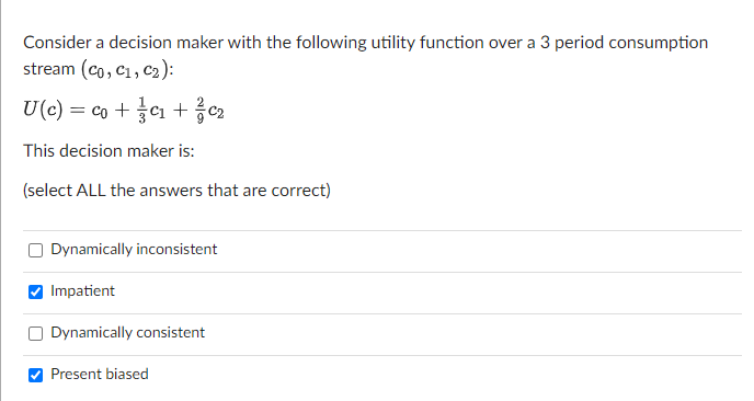 Solved Consider a decision maker with the following utility | Chegg.com