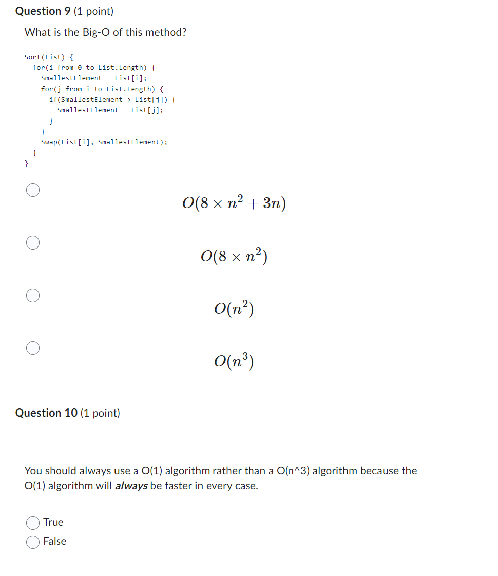 Solved O(8×n2+3n) O(8×n2) O(n2) O(n3) Question 10 (1 point) | Chegg.com