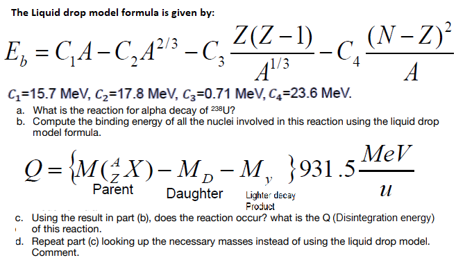 Solved The Liquid drop model formula is given by: 1/3 | Chegg.com
