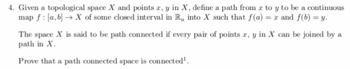 Solved 4. Given a topological space X and points a, y in X, | Chegg.com