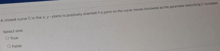 [Solved]: A closed curve ( C ) in the ( x, y ) - plane