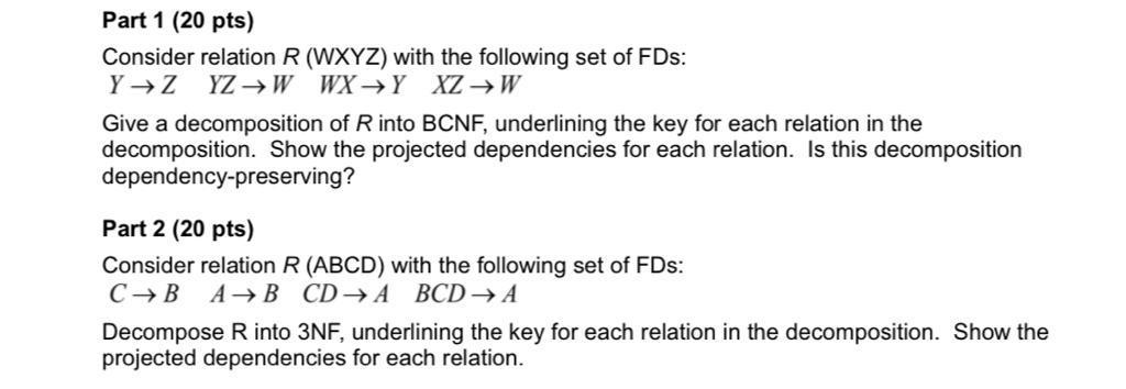 Solved Part 1 (20 pts) Consider relation R (WXYZ) with the | Chegg.com