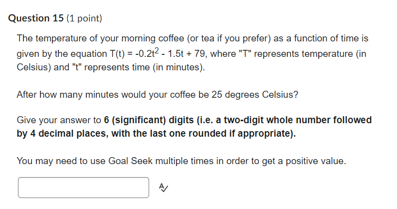 Solved Question 15 (1 point) The temperature of your morning | Chegg.com Solved Question 15 (1 point) The temperature of your morning | Chegg.com