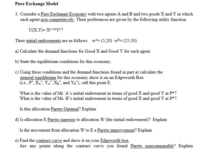 Pure Exchange Model 1. Consider a Pure Exchange | Chegg.com