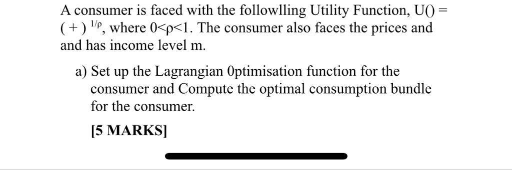 Solved A consumer is faced with the followlling Utility | Chegg.com
