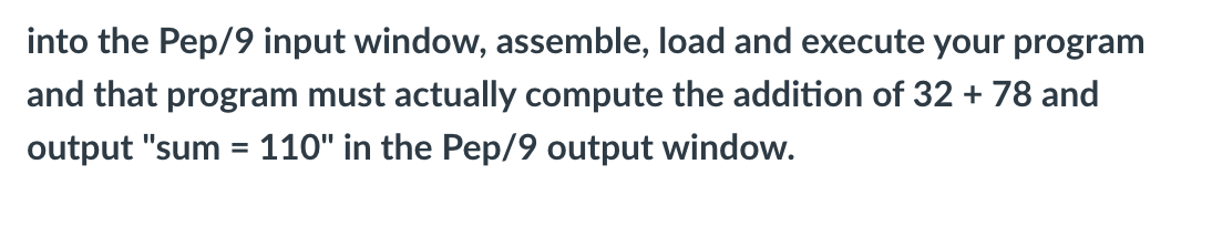 Solved In the text box below, write a Pep/9 assembly | Chegg.com
