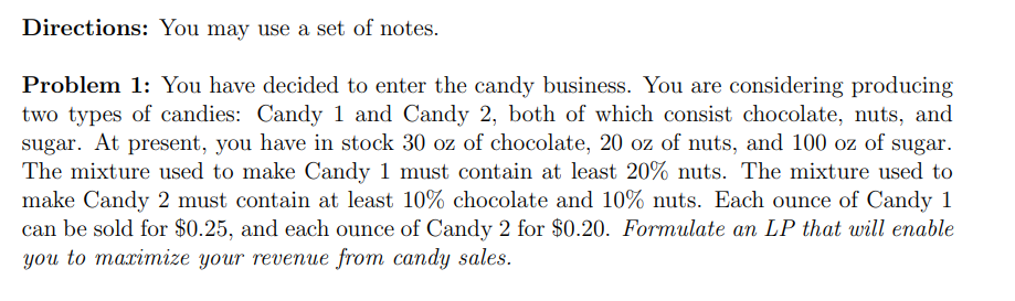 Solved Problem 1: You have decided to enter the candy | Chegg.com
