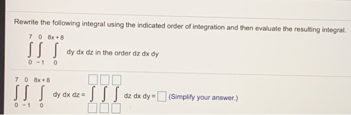 Solved Rewrite the following integral using the indicated | Chegg.com