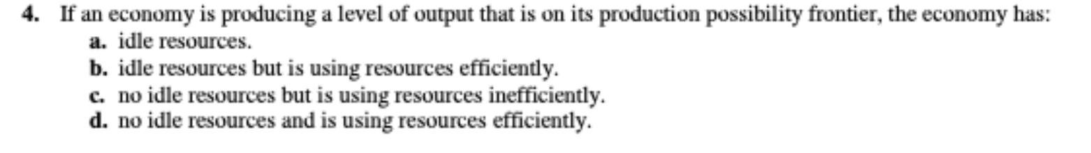 Solved 4. If an economy is producing a level of output that | Chegg.com