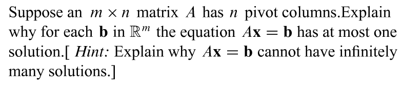 Solved Suppose an mxn matrix A has n pivot columns.Explain | Chegg.com