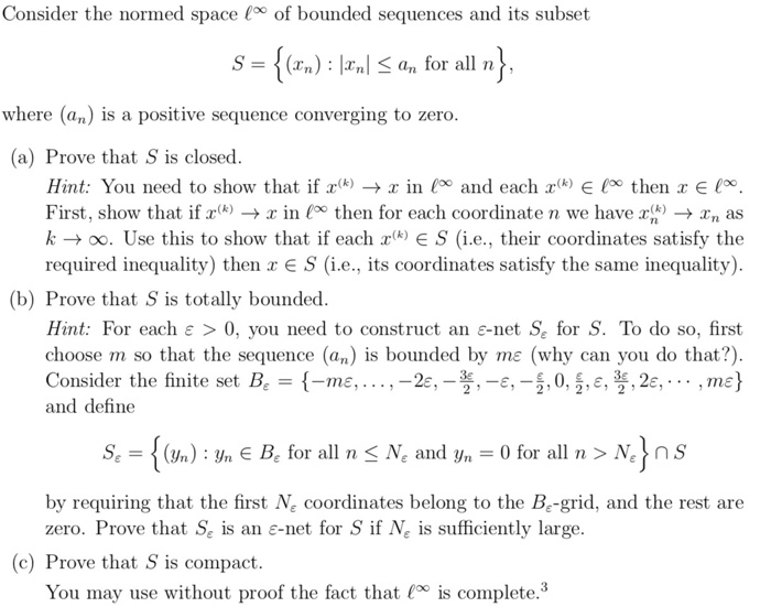 Solved Consider the normed space Lo of bounded sequences and | Chegg.com