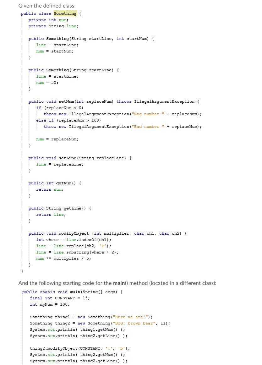 Solved Given the defined class: public class Something { | Chegg.com