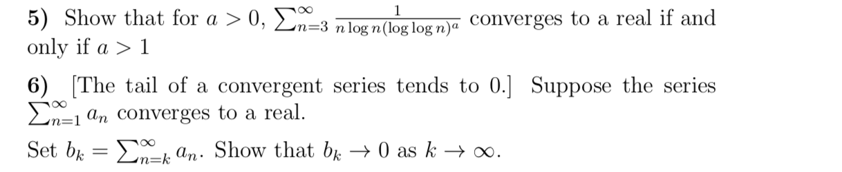 Solved 5) Show that for a > 0, 2n=3 nlog n(log log n)a | Chegg.com