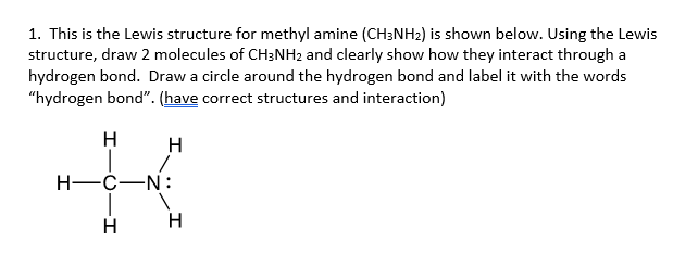 Solved 1. This is the Lewis structure for methyl amine | Chegg.com