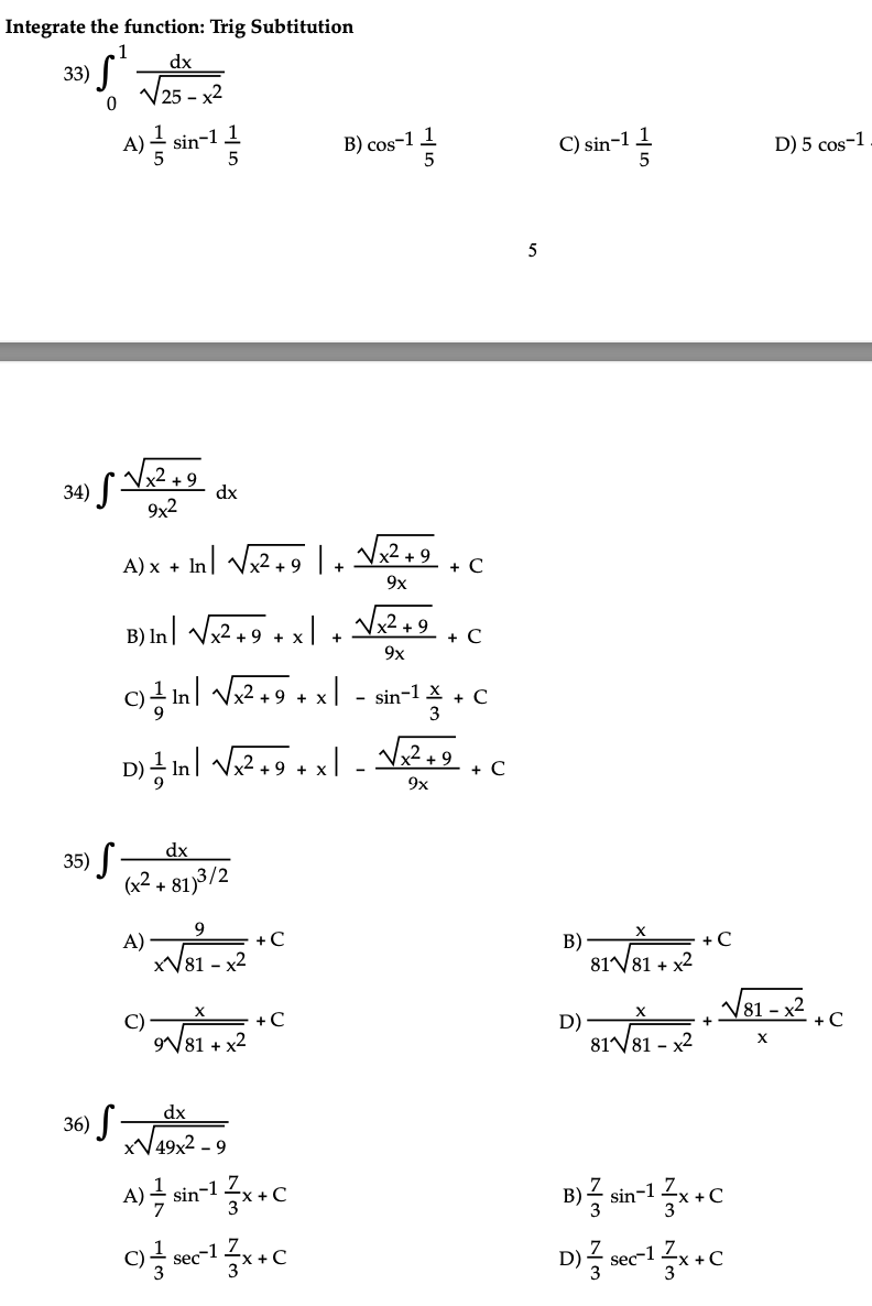 Solved Integrate the function: Trig Subtitution 33) | Chegg.com